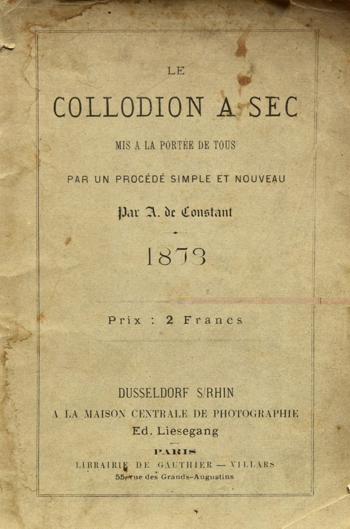 "Le collodion à sec " par A. De CONSTANT - Antiq Photo